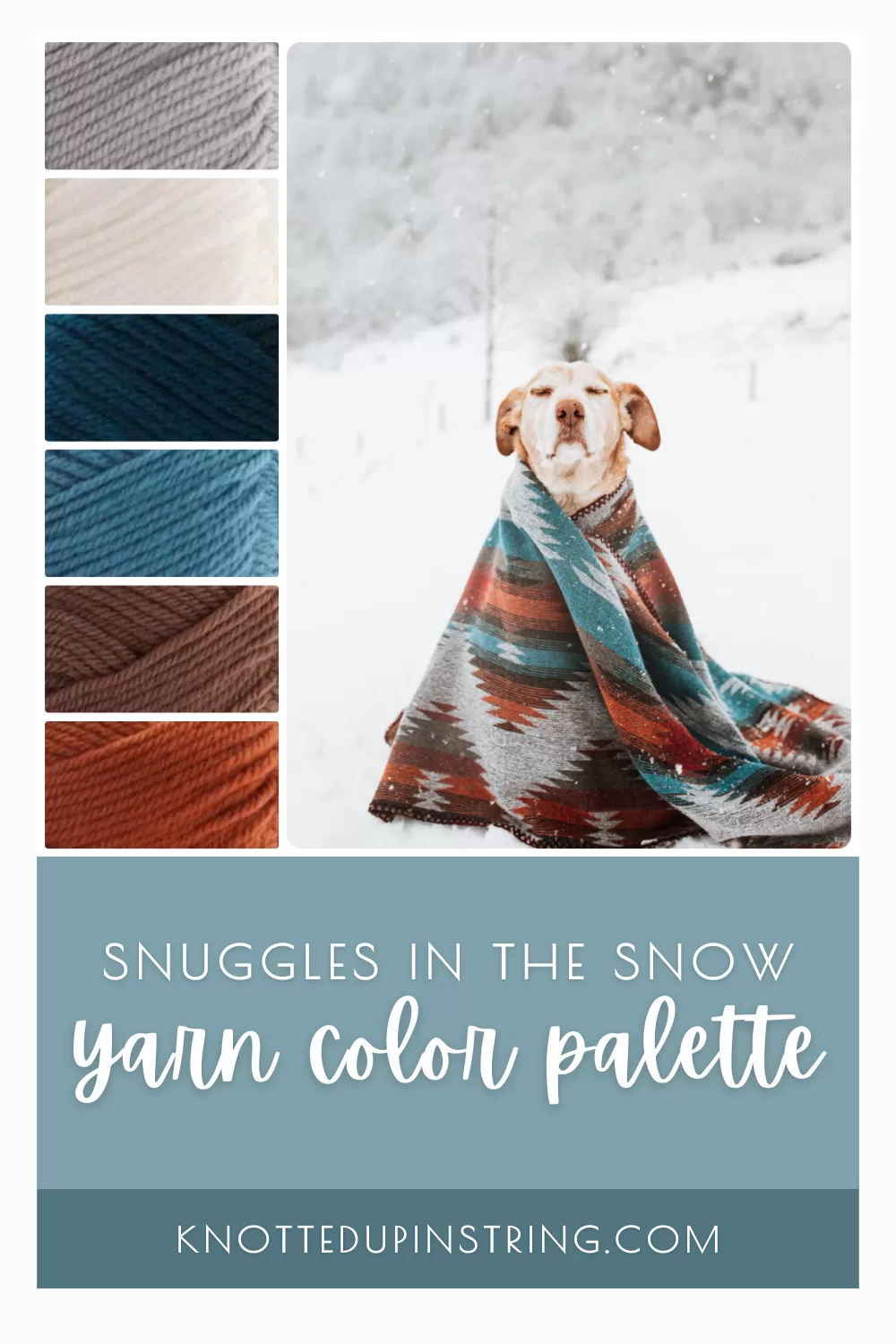 Snuggles in the Snow Acrylic Yarn Palette Pinterest Pin – Knotted Up In ...